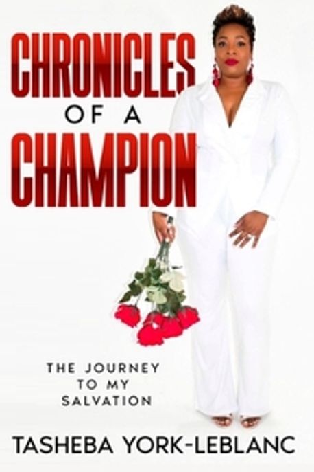 Chronicles of A Champion | Collins, Keyotta - 교보문고