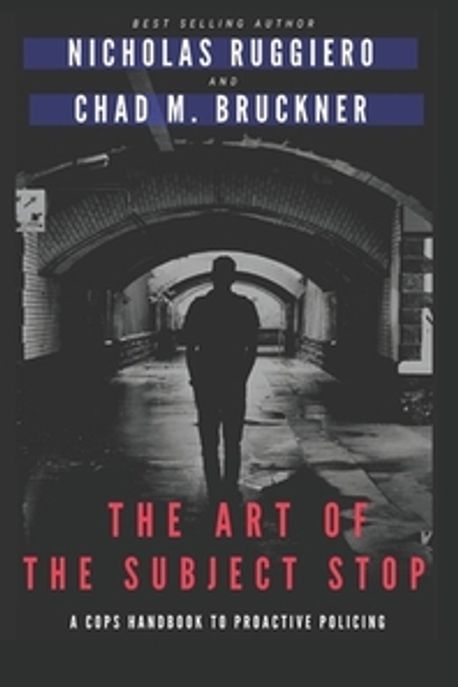 The art of the subject stop | Bruckner, Chad - 교보문고