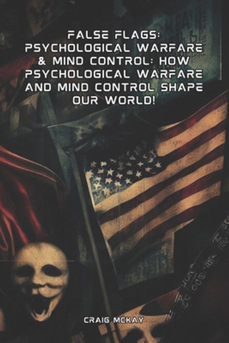 False Flags | McKay, Craig - 교보문고