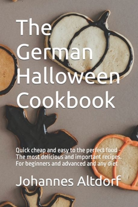 The German Halloween Cookbook | Kitchen, The German - 교보문고