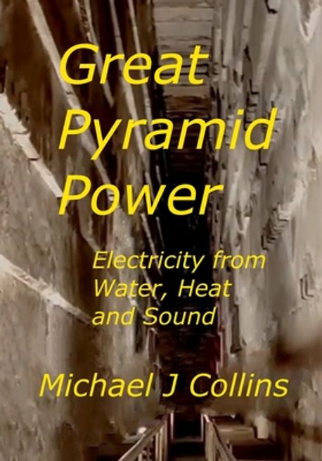 Great Pyramid Power | Collins, Michael J. - 교보문고