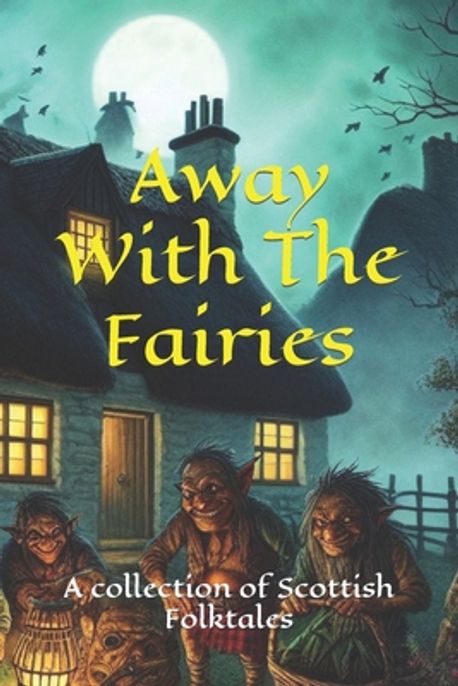 Away With The Fairies | Wallace, Christopher - 교보문고