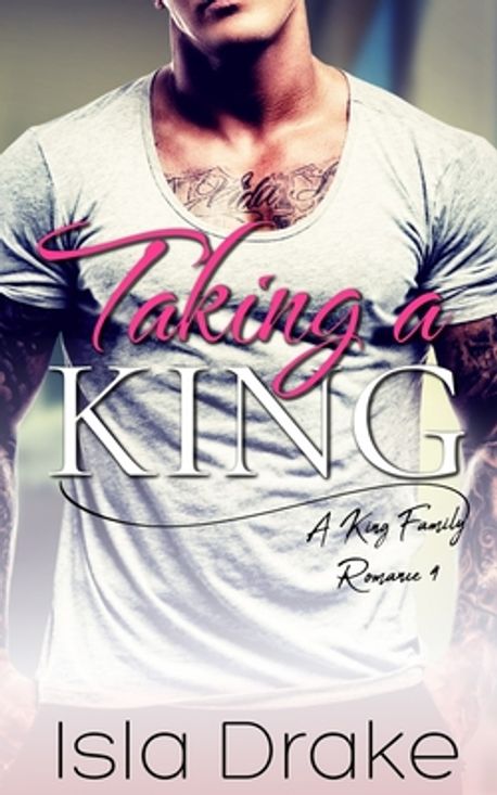 Taking a King | Drake, Isla - 교보문고