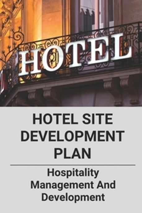 Hotel Site Development Plan | Jeswald, Dean - 교보문고