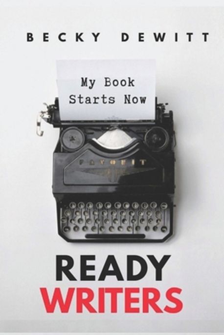 Ready Writers | DeWitt, Becky - 교보문고
