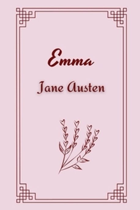 Emma By Jane Austen | Jane Austen - 교보문고