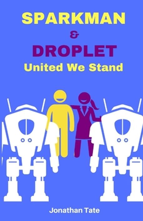 Sparkman & Droplet | Tate, Jonathan - 교보문고