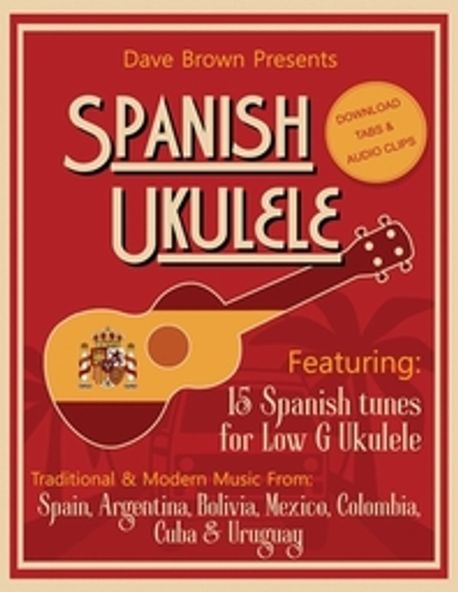 Spanish Ukulele | Brown, Dave - 교보문고