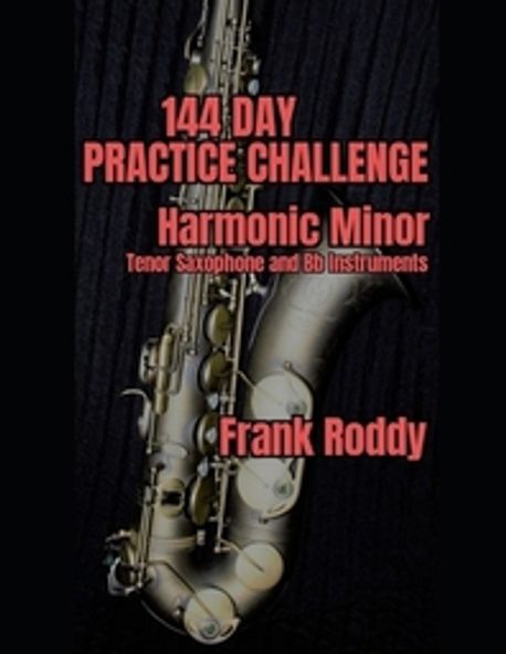 144 Day Practice Challenge | Roddy, Frank - 교보문고