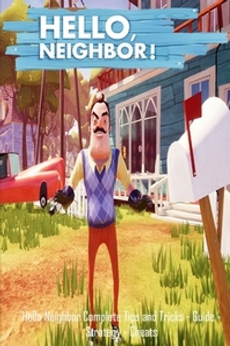 Hello Neighbor | Toby Tost - 교보문고