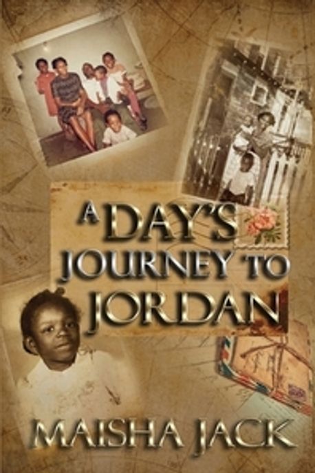 A Day's Journey To Jordan | Jack, Maisha - 교보문고