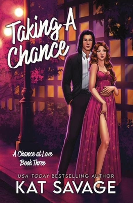 Taking A Chance | Savage, Kat - 교보문고