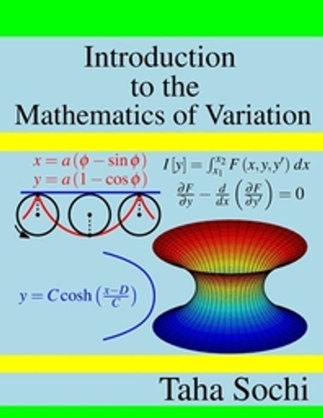 Introduction to the Mathematics of Variation | Sochi, Taha - 교보문고