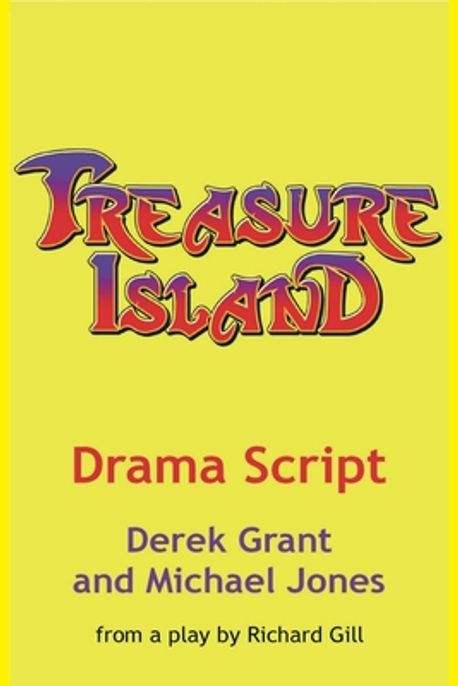 Treasure Island. Drama Script | Webb, Chris - 교보문고