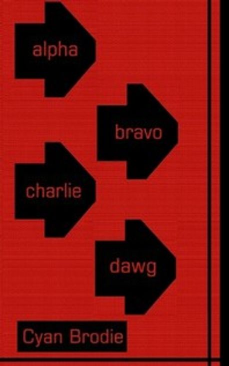 Alpha Bravo Charlie Dawg | Brodie, Cyan - 교보문고
