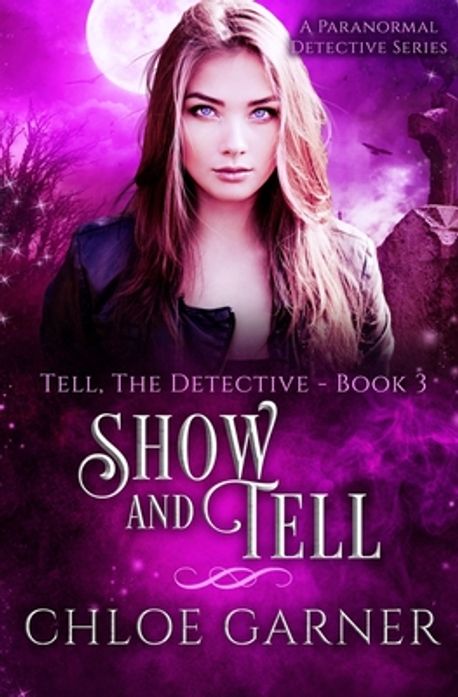 Show and Tell | Garner, Chloe - 교보문고