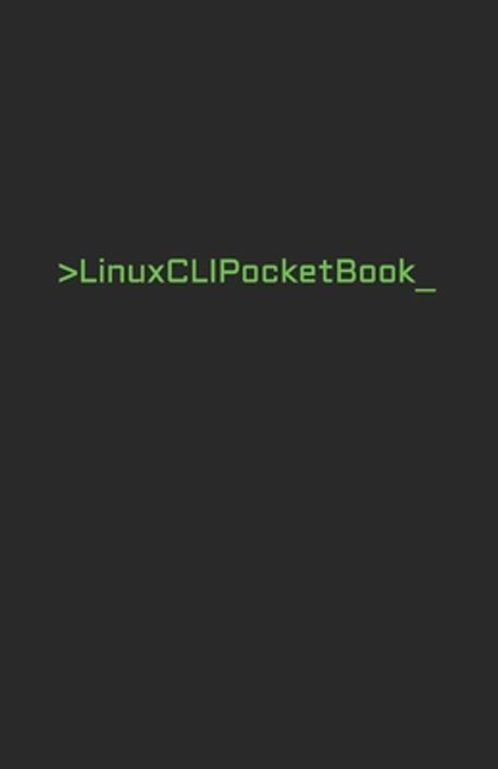 Linux CLI Pocket Book | Davis, Dustin - 교보문고