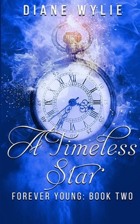 A Timeless Star | Wylie, Diane - 교보문고