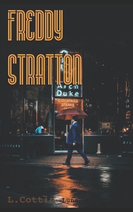 Freddy Stratton | Cottin, Lucille - 교보문고