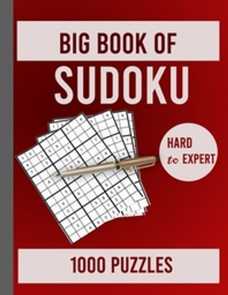 Big Book of Sudoku Hard to Expert 1000 Puzzles | Greig, George - 교보문고