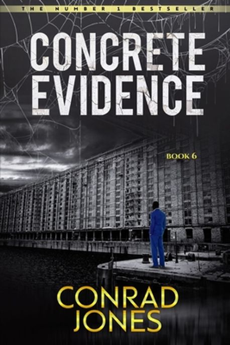 Concrete Evidence | Jones, Conrad - 교보문고