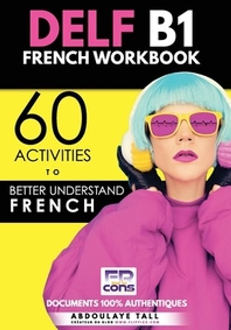 DELF B1 French Workbook | Tall, Abdoulaye - 교보문고