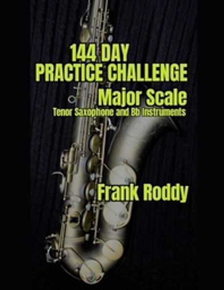144 Day Practice Challenge | Roddy, Frank - 교보문고