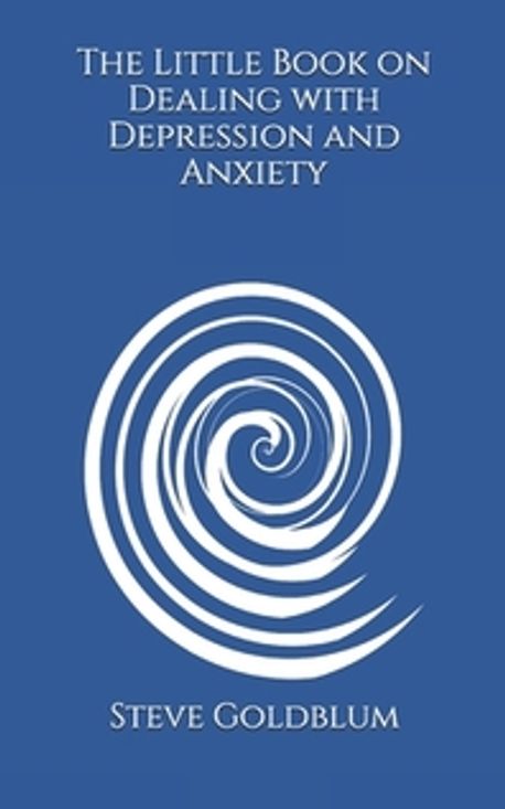 The Little Book on Dealing with Depression and Anxiety | Goldblum ...