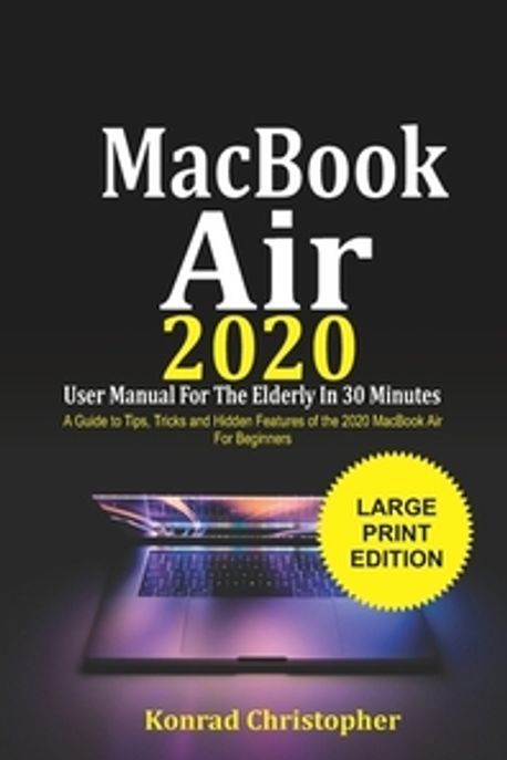 MacBook Air 2020 User Manual For the Elderly In 30 Minutes ...