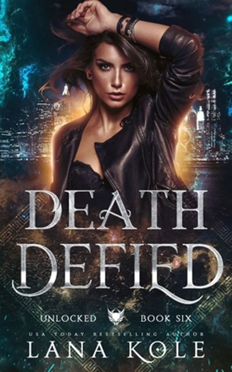 Death Defied | Kole, Lana - 교보문고