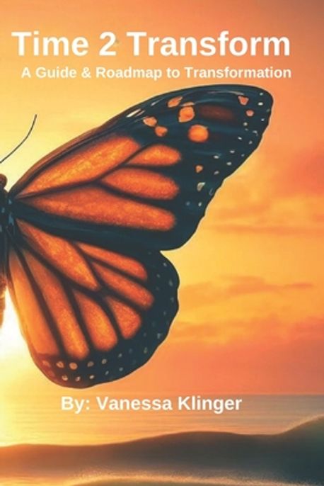 Time 2 Transform - Extended Edition | Klinger, Vanessa - 교보문고