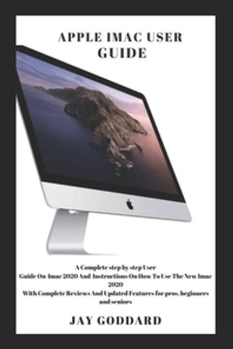 Apple Imac User Guide 2020 | Goddard, Jay - 교보문고