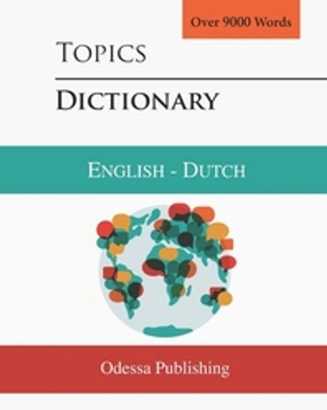 Topics Dictionary English - Dutch | Publishing, Odessa - 교보문고