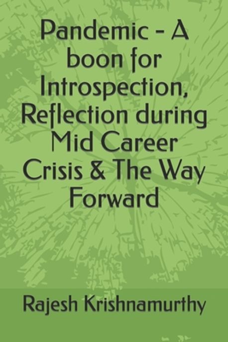 Pandemic - A boon for Introspection, Reflection during Mid Career ...