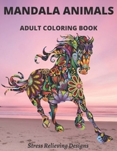 Mandala Animals Adult Coloring Book Stress Relieving Designs | Mandalas, Univers - 교보문고