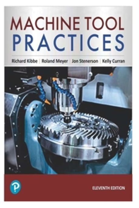 Machine Tool Practices | Kibbe, Richard - 교보문고