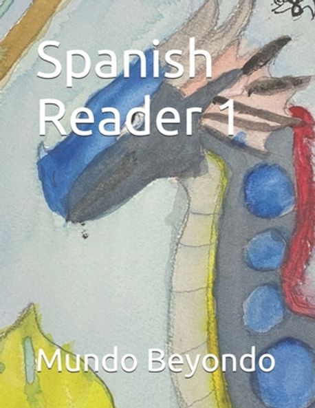Spanish Reader 1 | Beyondo, Mundo - 교보문고