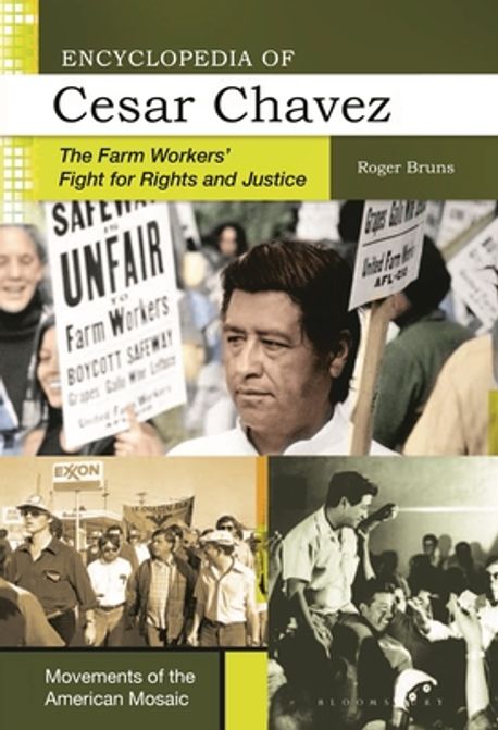 Encyclopedia of Cesar Chavez | Bruns, Roger - 교보문고