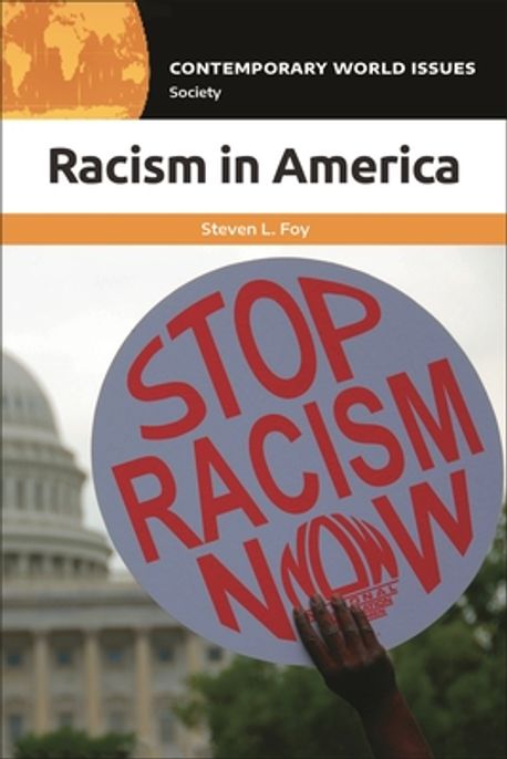 Racism in America | Foy, Steven L. - 교보문고