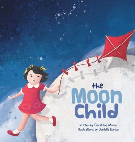 The Moon Child | Moran, Geraldine - 교보문고
