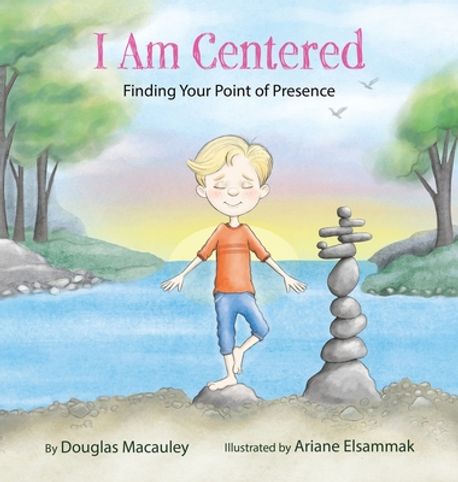 I Am Centered | Macauley, Douglas - 교보문고