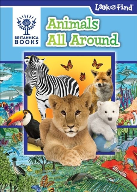 Britannica Books Animals All Around | Pi Kids - 교보문고