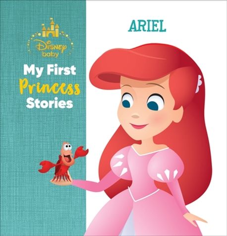 Disney Baby My First Princess Stories Ariel | DesChamps, Nicola - 교보문고