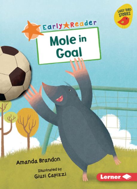 Mole in Goal | Brandon, Amanda - 교보문고