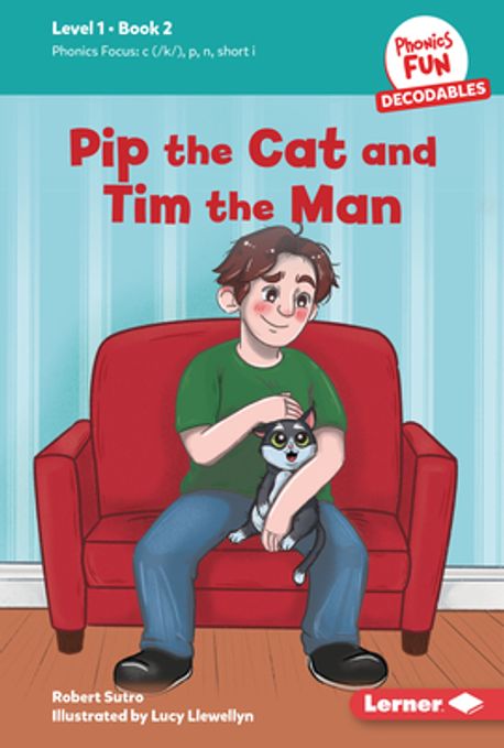 Pip the Cat and Tim the Man | Sutro, Robert - 교보문고