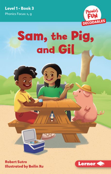 Sam, the Pig, and Gil | Sutro, Robert - 교보문고