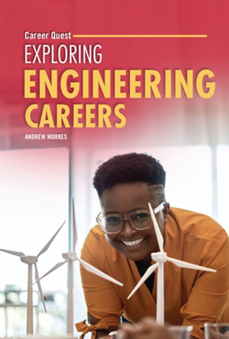 Exploring Engineering Careers | Morkes, Andrew - 교보문고