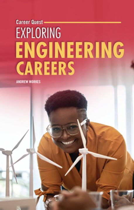 Exploring Engineering Careers | Morkes, Andrew - 교보문고