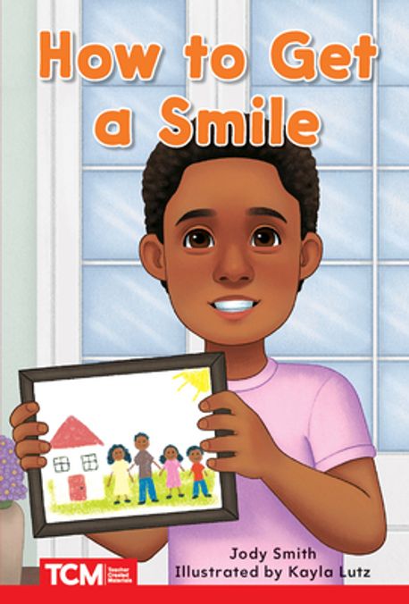 How to Get a Smile | Smith, Jodene - 교보문고