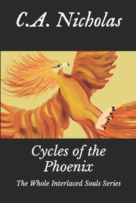 Cycles of the Phoenix | Tyler, Will - 교보문고